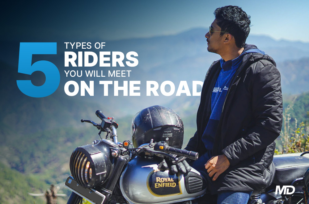 5 types of riders you will meet on the road | MotoDeal